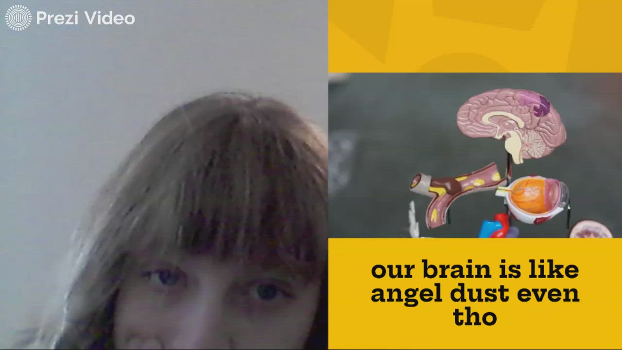 our brain is like angel dust even tho by Miryam Alvino on Prezi Video