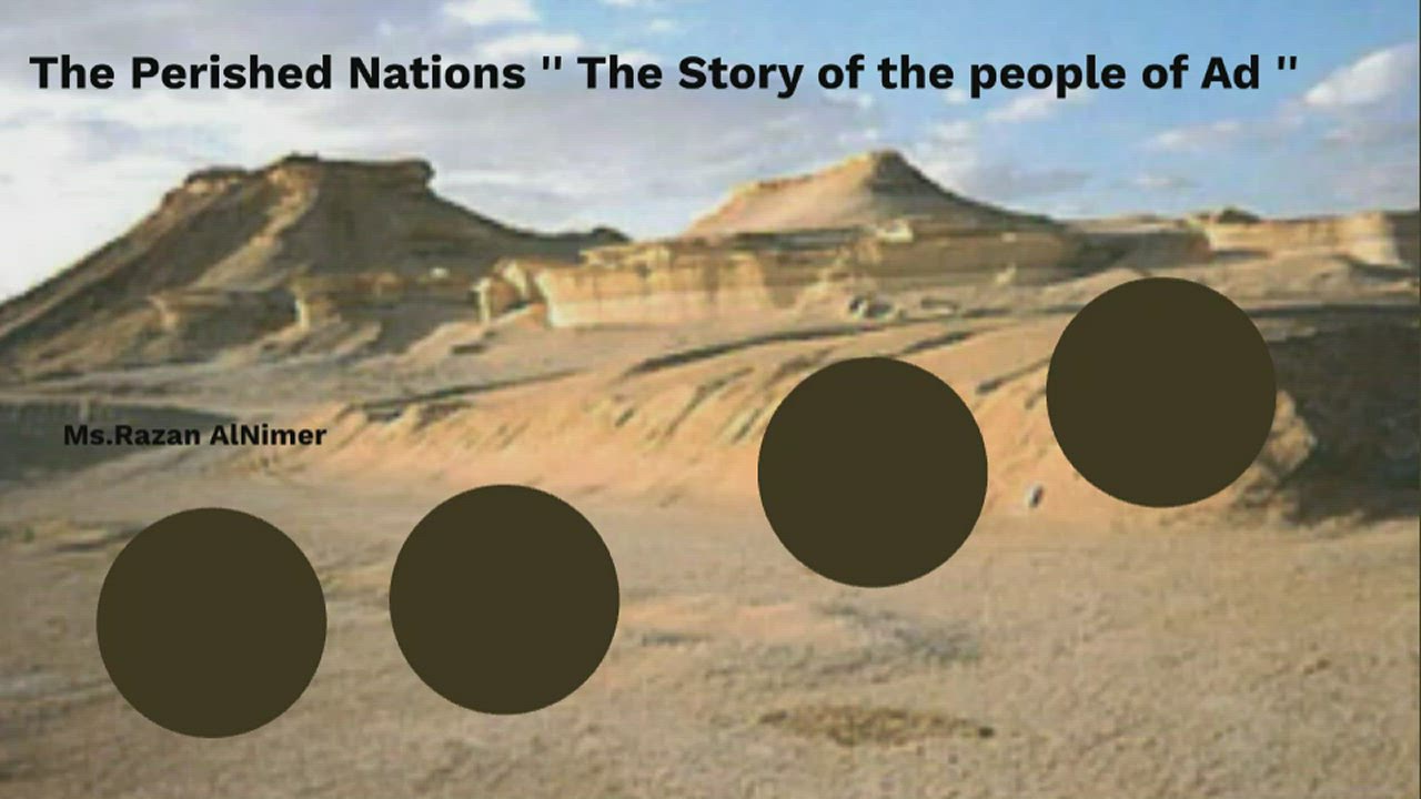 The Perished Nations '' The Story of the people of Ad '' by Teacher MAS ...