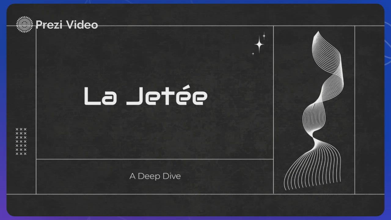 La Jetee FYS Capstone Project by Grace Wassell on Prezi Video