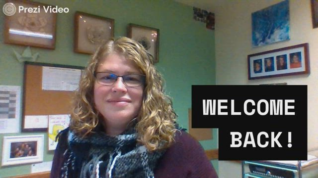 Welcome Back! by Carrie Carlson on Prezi Video