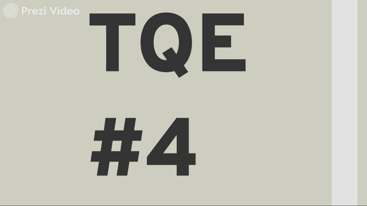 TQE #4 by Chloe Curtis on Prezi Video