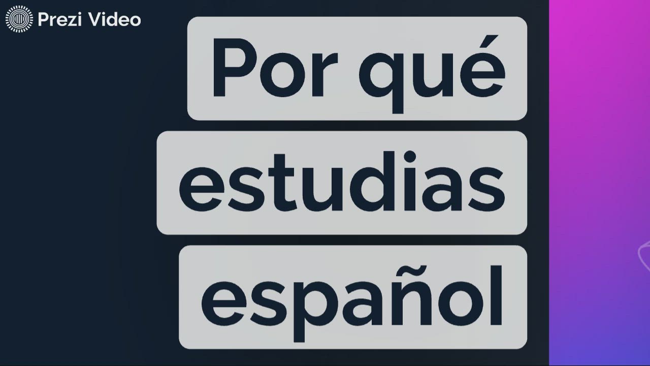 Por qué estudias español by Danielle Shipon on Prezi Video