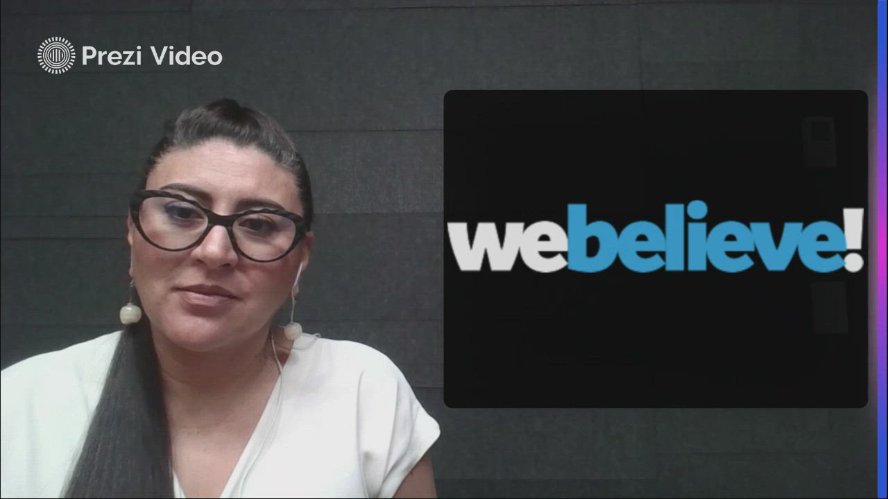 10 webelieve by DULCE GONZALEZ on Prezi Video