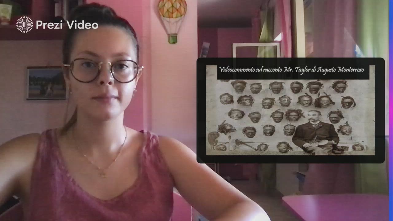 Videocommento di Mr. Taylor di A. Monterroso by Sara Spano on Prezi Video