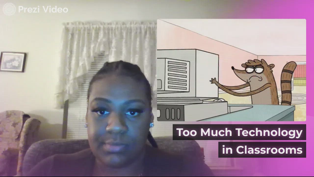 Too Much Technology in Classrooms by Tykara Short on Prezi Video