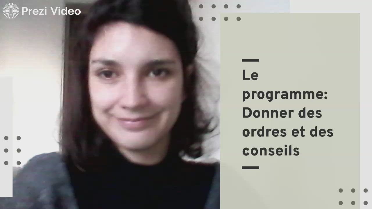 Le programme: Donner des ordres et des conseils by line voison on Prezi ...