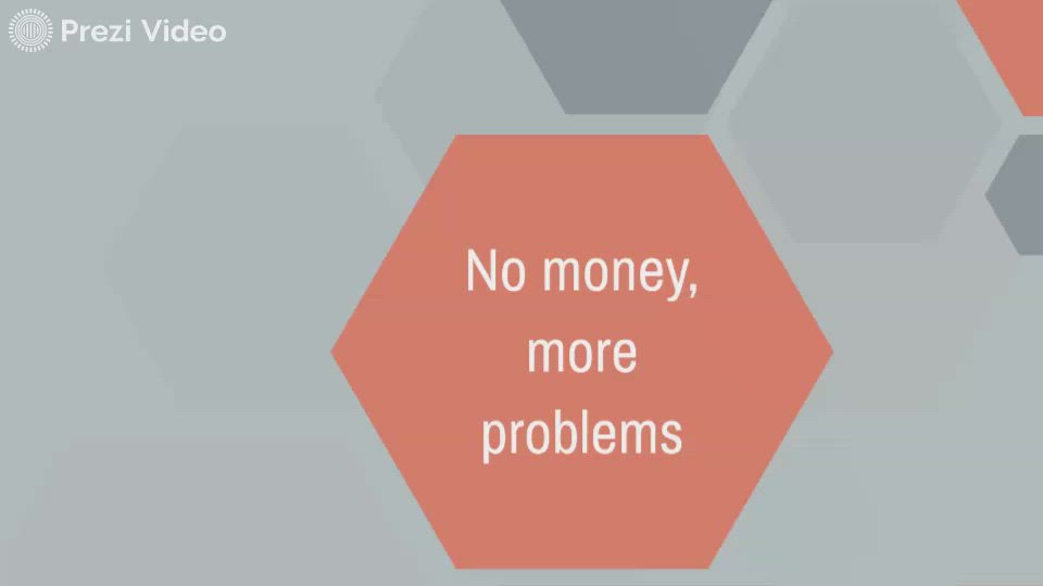 no money more problems by Bianca Esquivel on Prezi Video